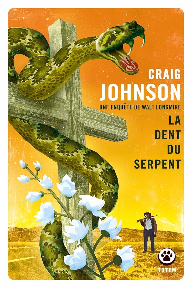 La dent du serpent ~ Craig Johnson ~ Librairie Anémones